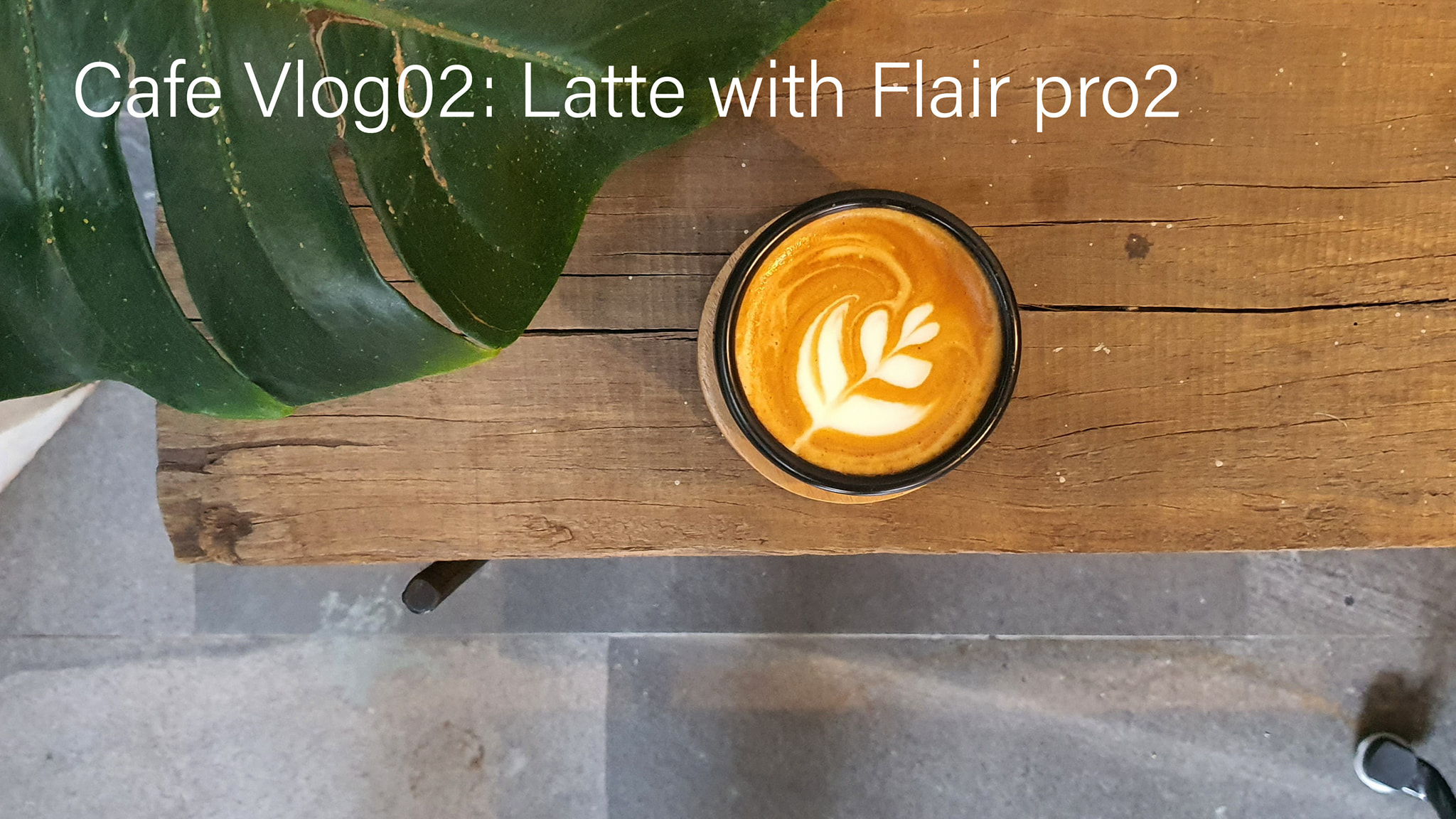 Cafe Vlog02:latte with Flair Pro2 - Baanpayoo